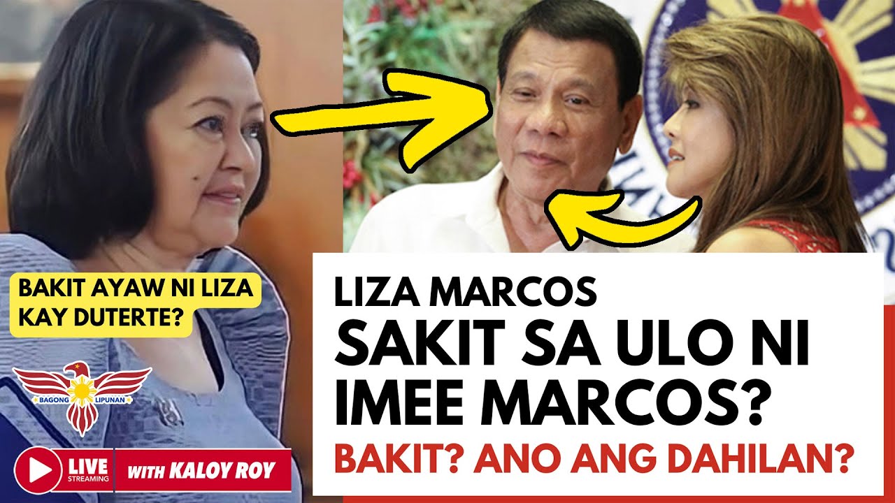 MALAKING KASALANAN! LIZA SAKIT SA ULO NI IMEE MARCOS? | BAKIT AYAW NI ...