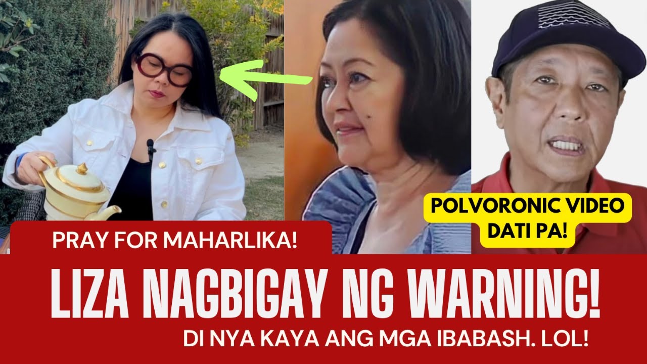 PRAY FOR MAHARLIKA! LIZA MARCOS MAY WARNING! POLVORONIC ISSUE? [574 ...