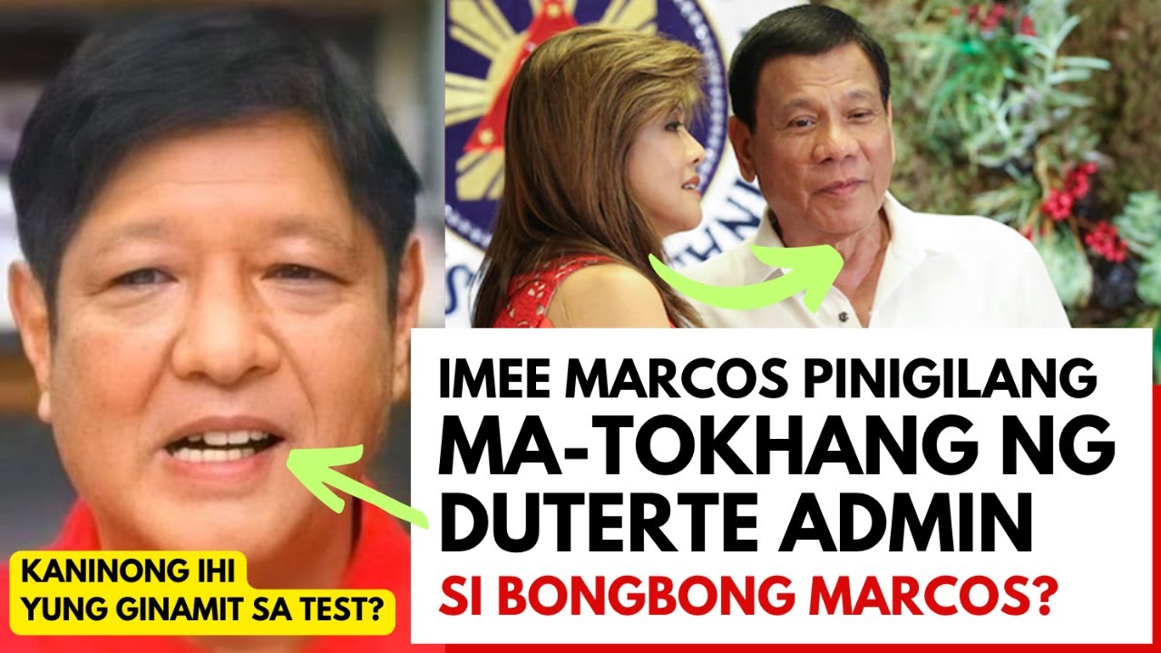 IMEE PINIGILANG MA-TOKHANG NG DUTERTE ADMIN SI BONGBONG MARCOS? [573 ...