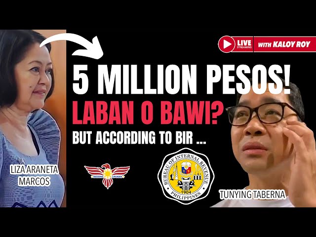 BIR doc leaked | Tunying Taberna tinanggap ang 5 Million Pesos ni Liza ...